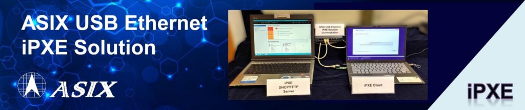 ASIX Unveils USB Ethernet iPXE Solution for Network Booting - eCOUNT ...
